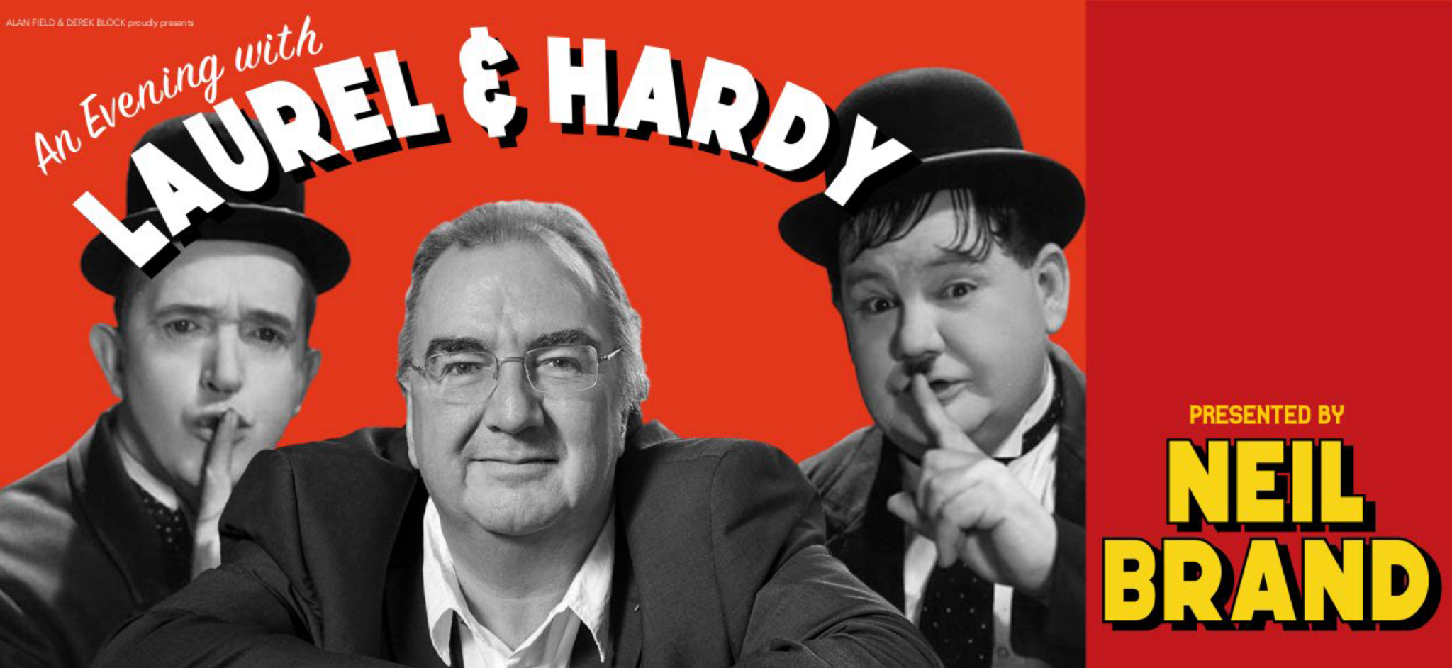 AN EVENING WITH LAUREL AND HARDY PRESENTED BY NEIL BRAND - Our ...