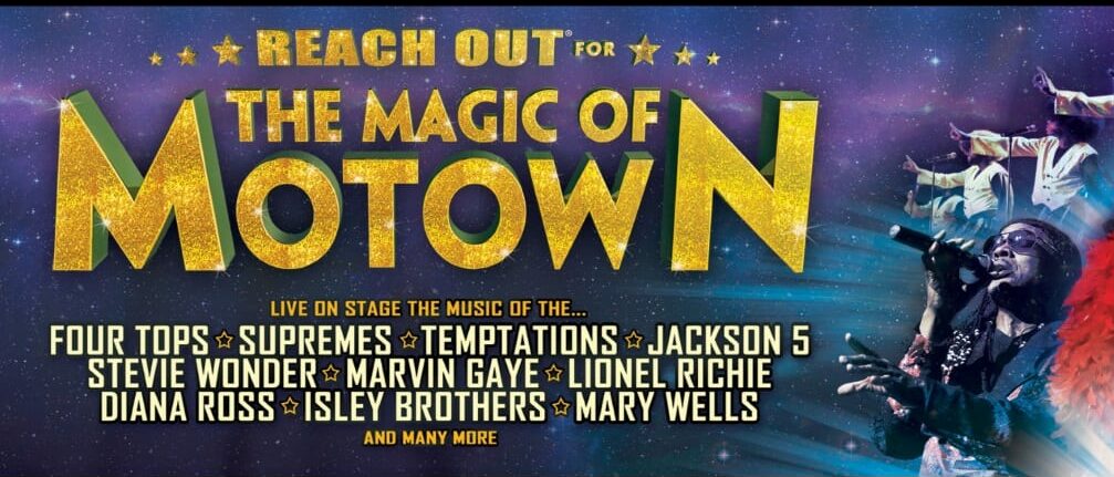 THE MAGIC OF MOTOWN - Our Beautiful Stafford Borough